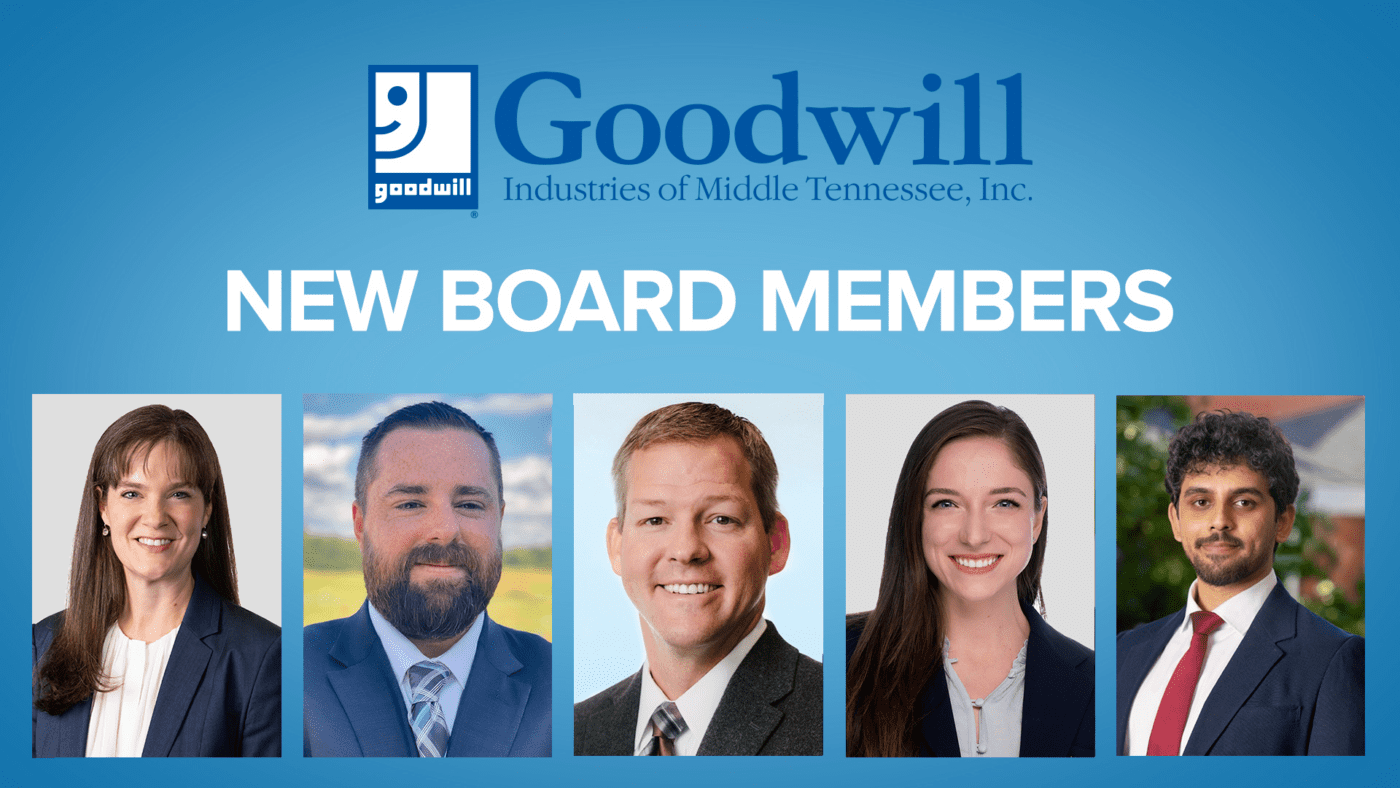 Goodwill Industries of Middle Tennessee Appoints Five Board Members ...